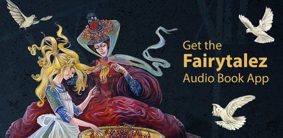 Discover our Fairy Tales Audiobook App for Stories from Around the World